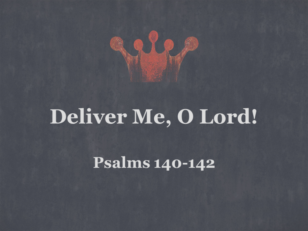 Deliver Me, O Lord! | Sermons | FBC Fairborn